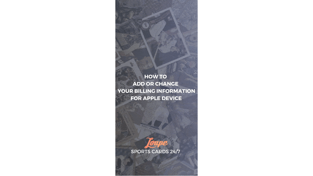 How Do I Update My Payment Information for Loupe on iOS? – Loupe ...